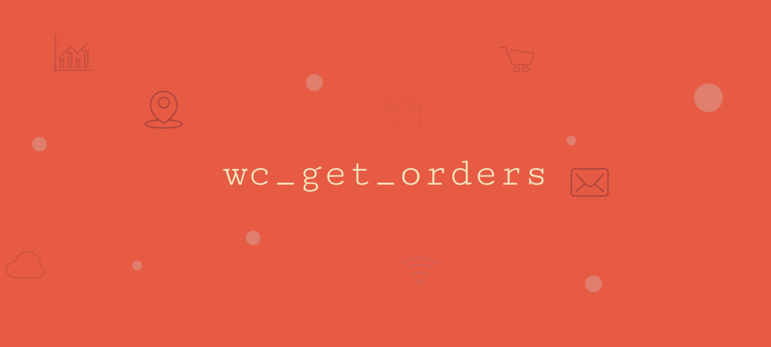 How to get WooCommerce orders using wc_get_orders - Users Insights How to get WooCommerce orders using wc_get_orders - Users Insights