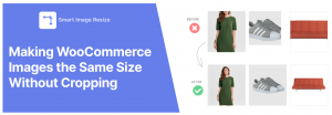 How to Change WooCommerce Product Image Size: 5 Different Methods - Users Insights