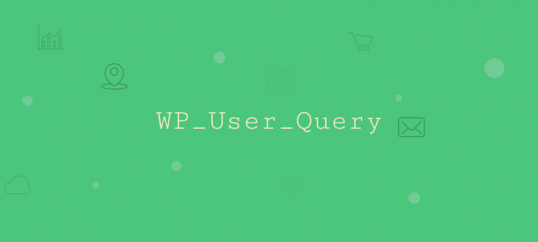 WP_User_Query class explained - Users Insights